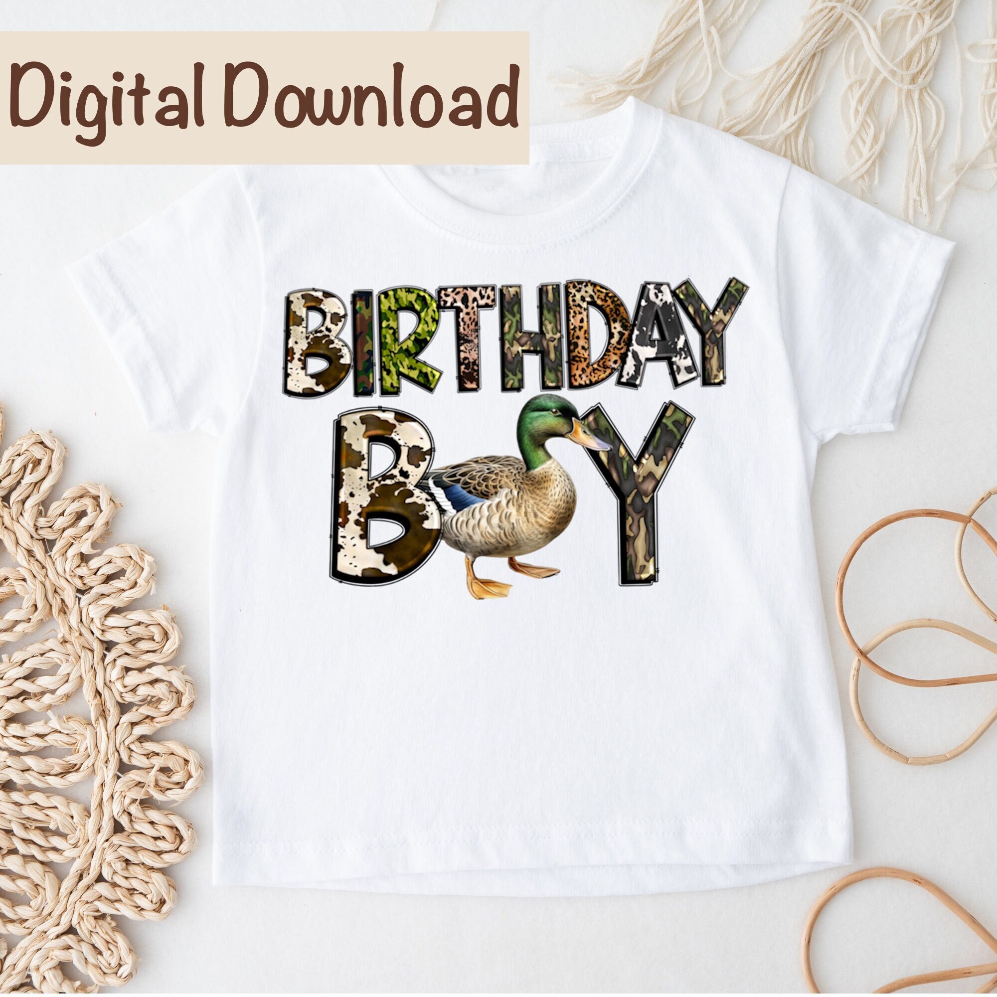 Duck Birthday Boy Png Sublimation, Duck Hunting Birthday Boy Png ...