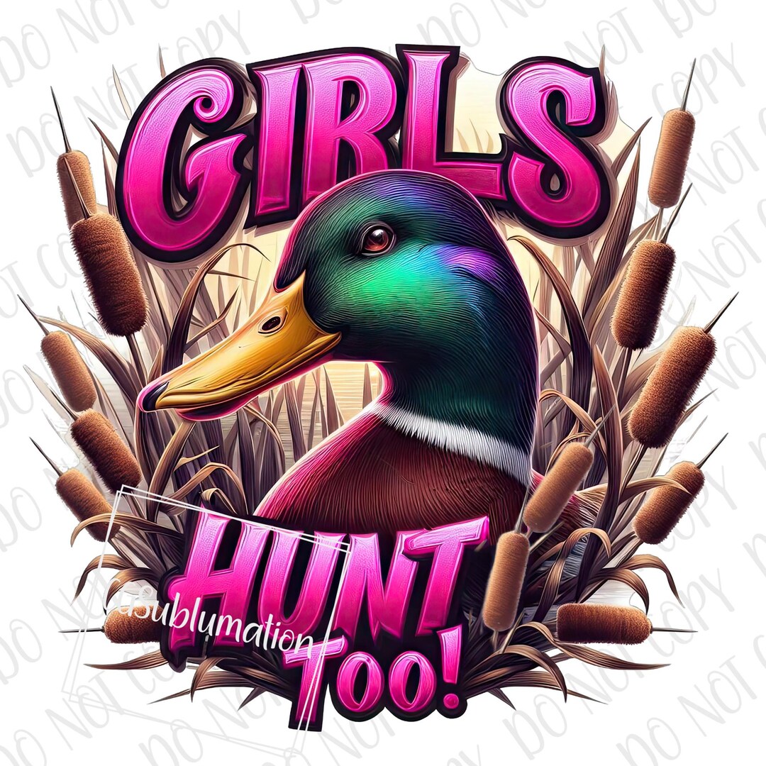 Girls Hunting PNG | Girls Hunt Too Hunting Sublimation | Duck Hunt Girl ...