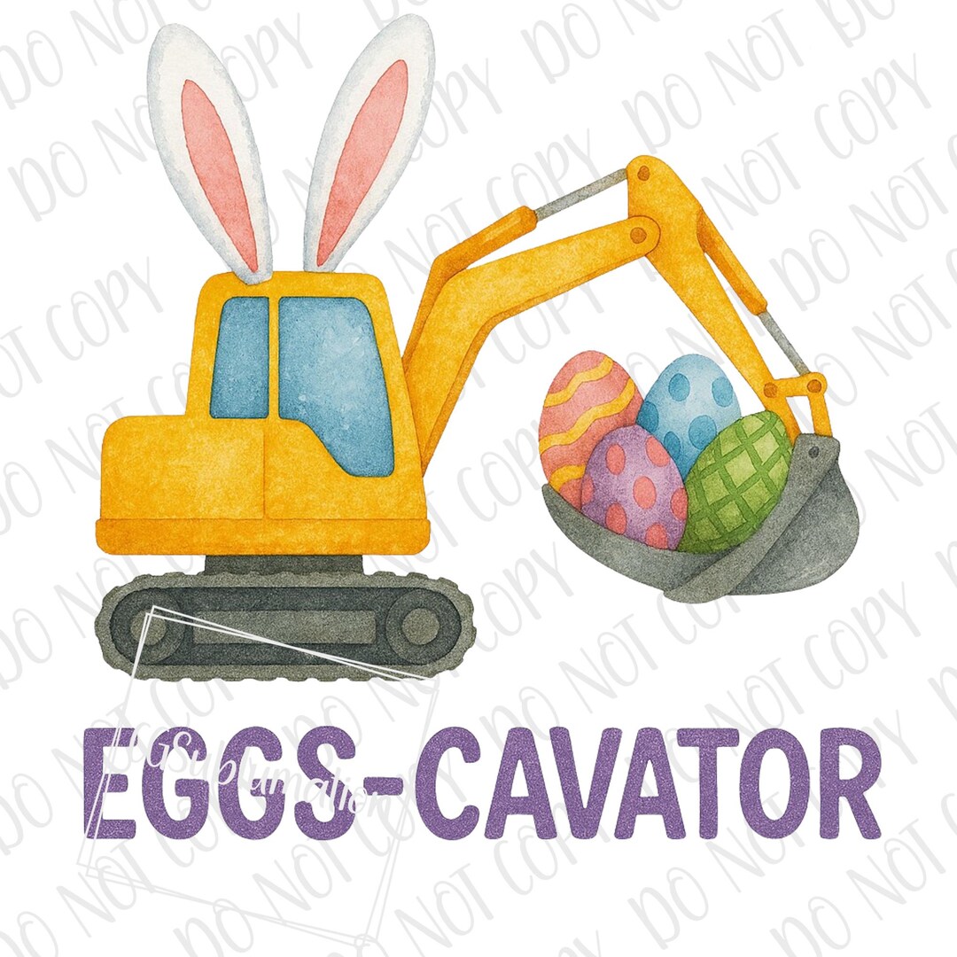 Easter Digger Truck Sublimation PNG, Cute Excavator With Easter Eggs ...