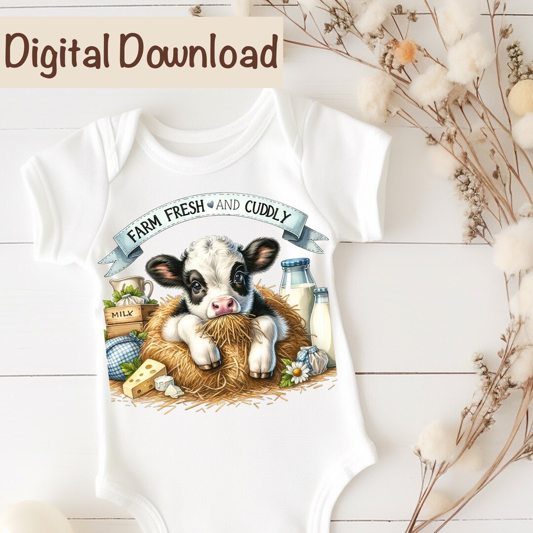 Cute Farm Baby PNG, Hay, Farm Fresh & Cuddly Dairy Milk Cow Sublimation ...