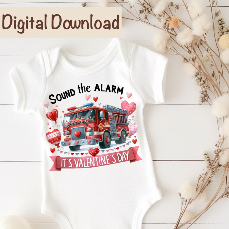 Sound the Alarm It's Valentine's Day PNG, Fire Truck Sublimation ...