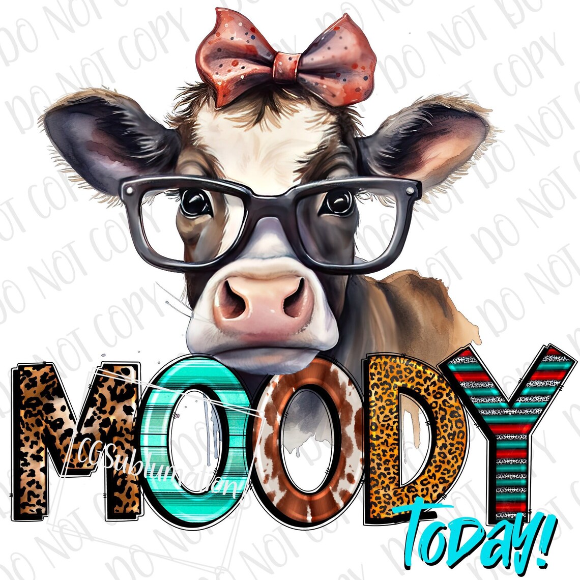 Moody Today PNG, Dairy Farm Cow Sublimation, Digital Download, Western ...