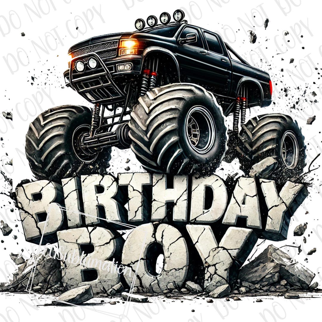 Birthday Monster Truck PNG | Monster Truck Sublimation | Digital ...