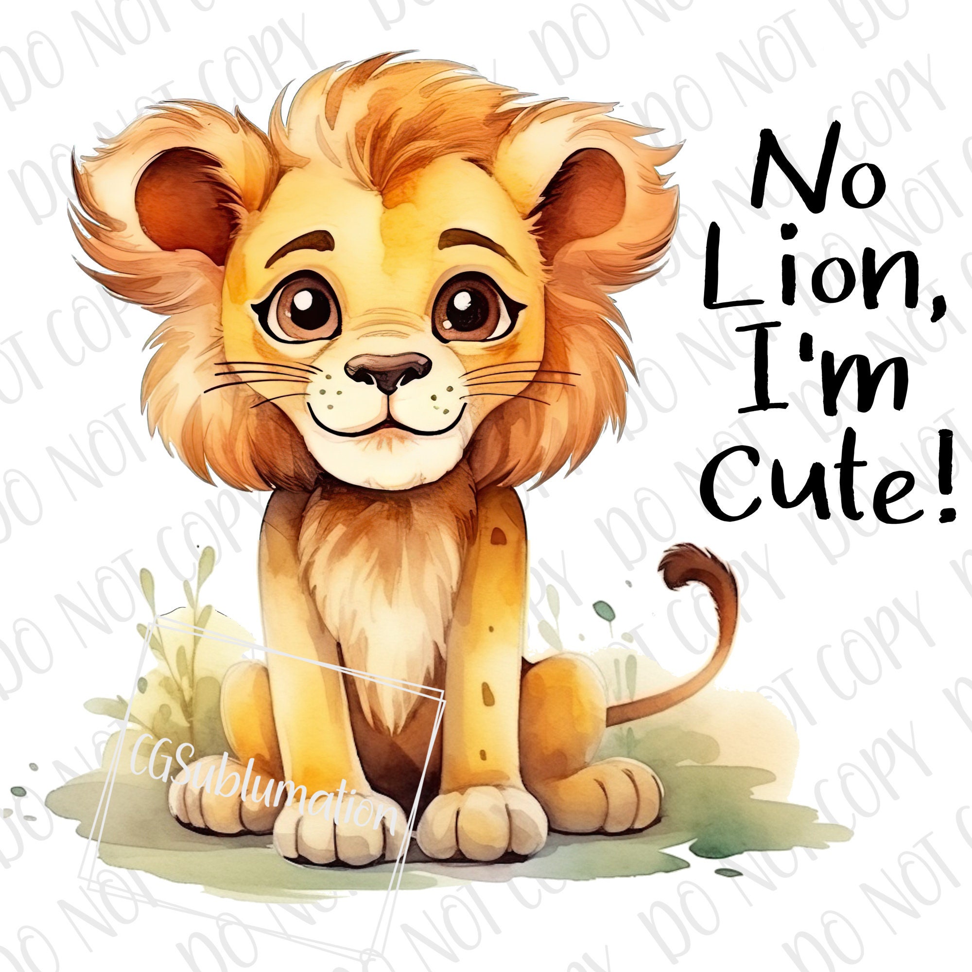 No Lion I'm Cute Png Lion PNG Funny Cute Lion - Etsy