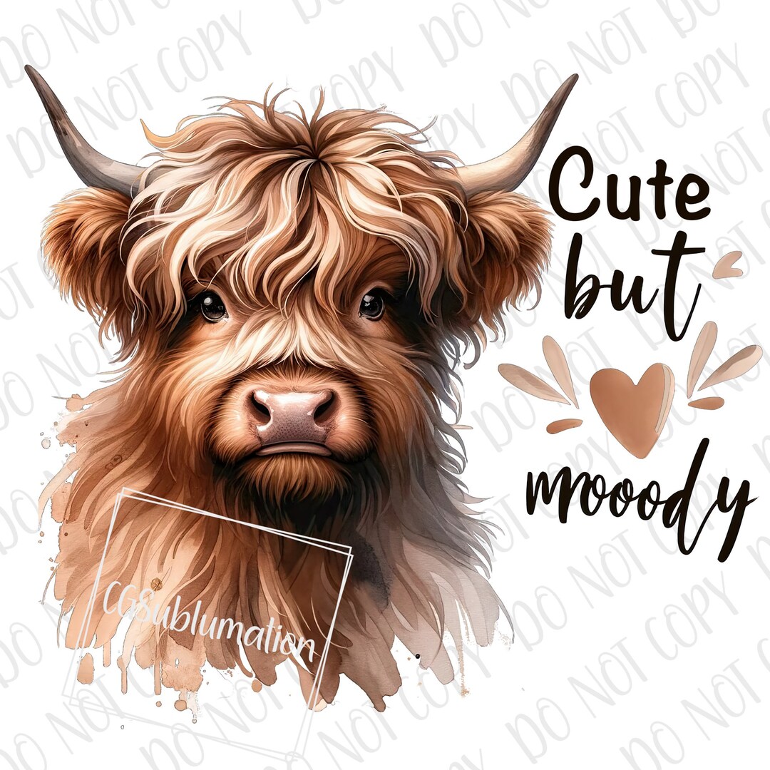 Highland Cow PNG, Moody Cow Png, Farm Cow PNG, Cute but Mooody ...