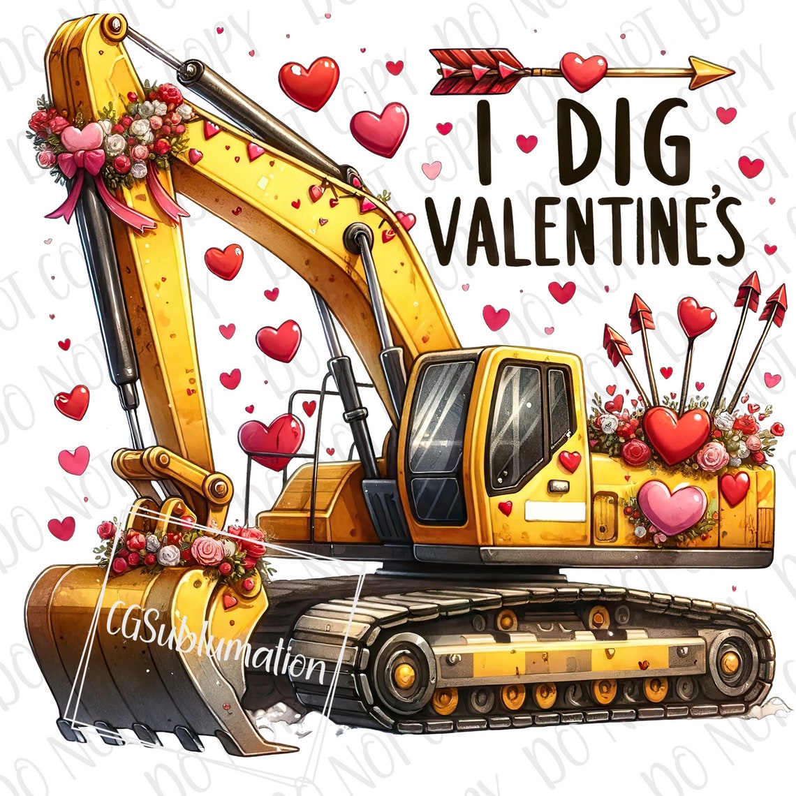 I Dig Valentine PNG Excavator Sublimation Digital Download Valentine's ...