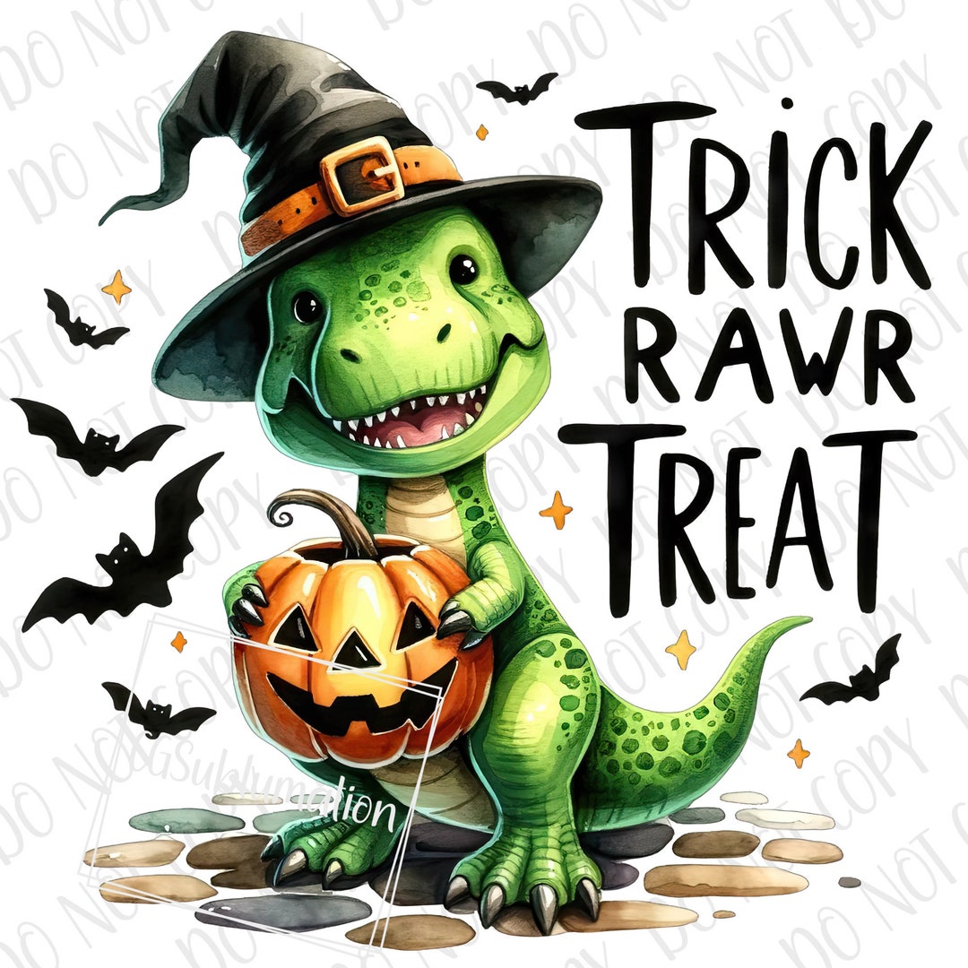 Dinosaur Halloween PNG, Funny Trick Rawr Treat T-rex Sublimation ...