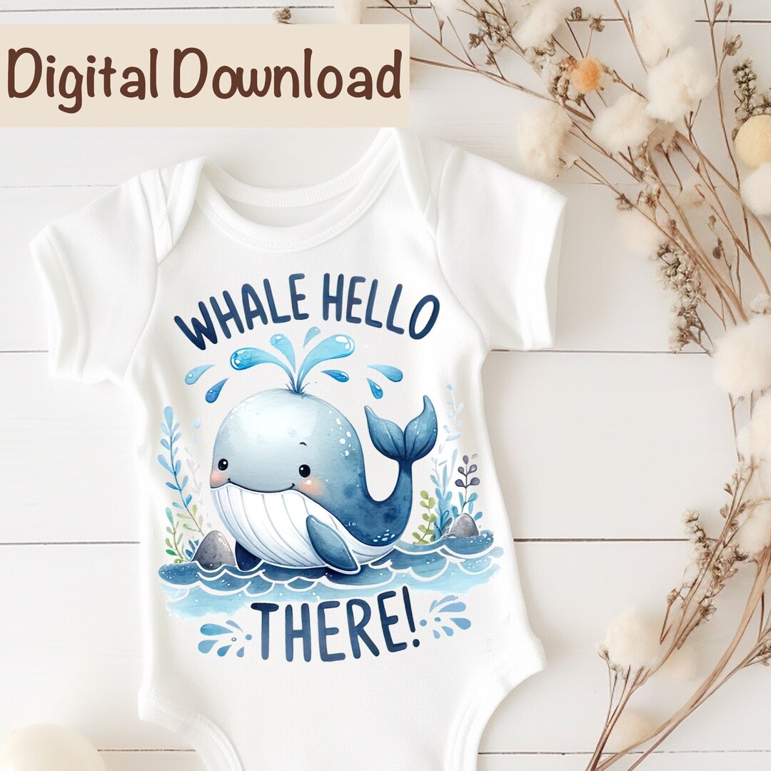 Cute Whale PNG, Whale Hello There Baby Whale Sublimation Digital ...