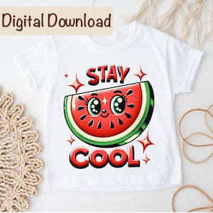 Stay Cool PNG Retro Watermelon Sublimation Digital Download Kids Summer ...