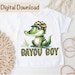 Bayou Boy Baby PNG | Alligator Bayou Boy Sublimation | Digital Download ...