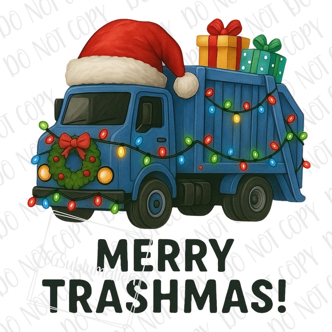 Garbage Truck Christmas PNG | Merry Trashmas Xmas Png | Trucks ...