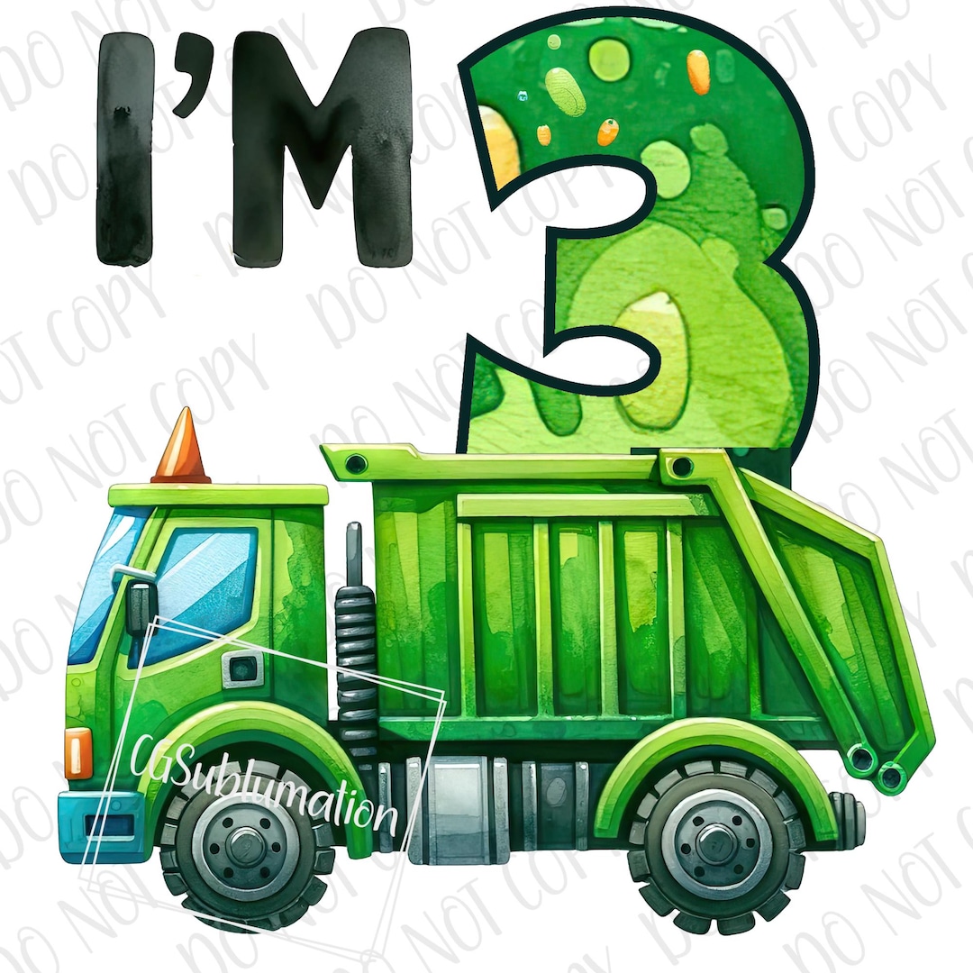 I'm 3 Garbage Truck Png Sublimation | 3rd Birthday Boy Png | Digital ...