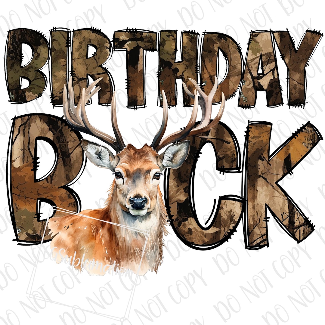 Deer Birthday Buck Png Sublimation, Deer Hunting Birthday Boy Png ...