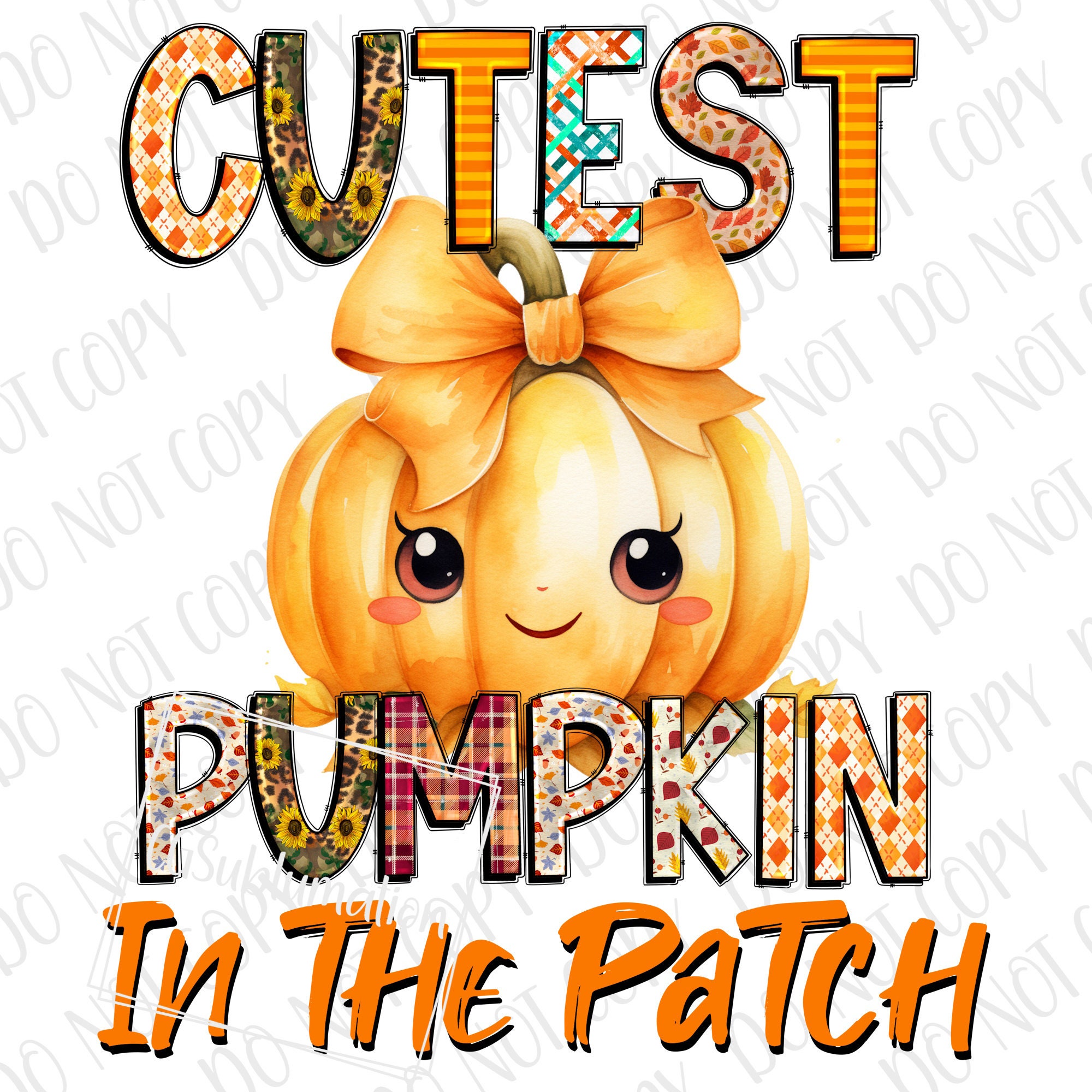Cutest Pumpkin Png Cute Cutest Pumpkin in the Patch PNG - Etsy