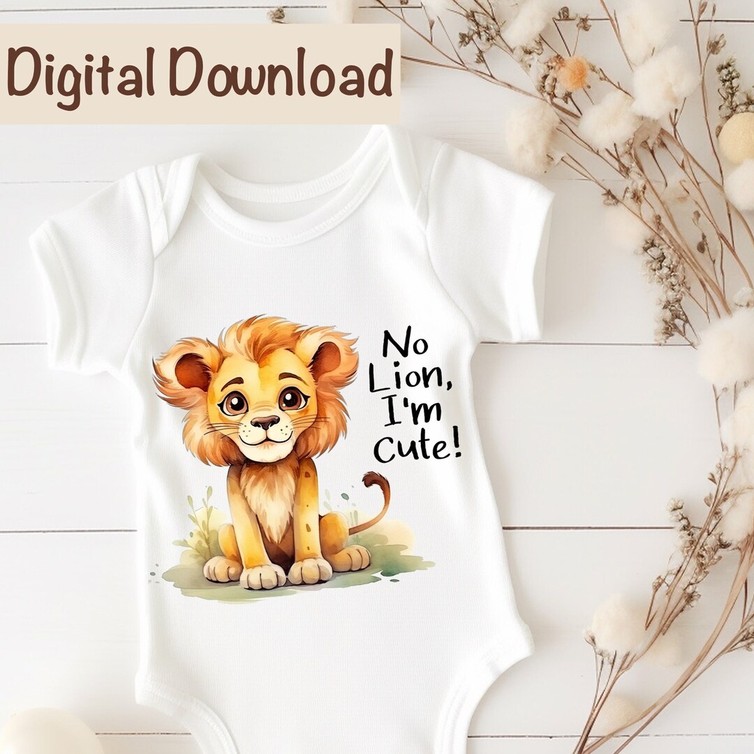 No Lion I'm Cute Png Lion PNG Funny Cute Lion - Etsy