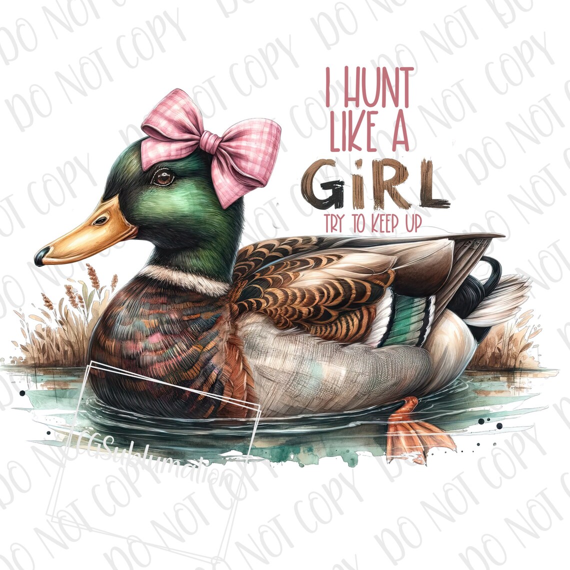 Girls Hunting PNG, Hunting Sublimation Digital Download, I Hunt Like a ...