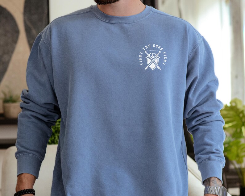 Fight the Good Fight Mens Christian Sweatshirt Jesus Sweatshirt ...