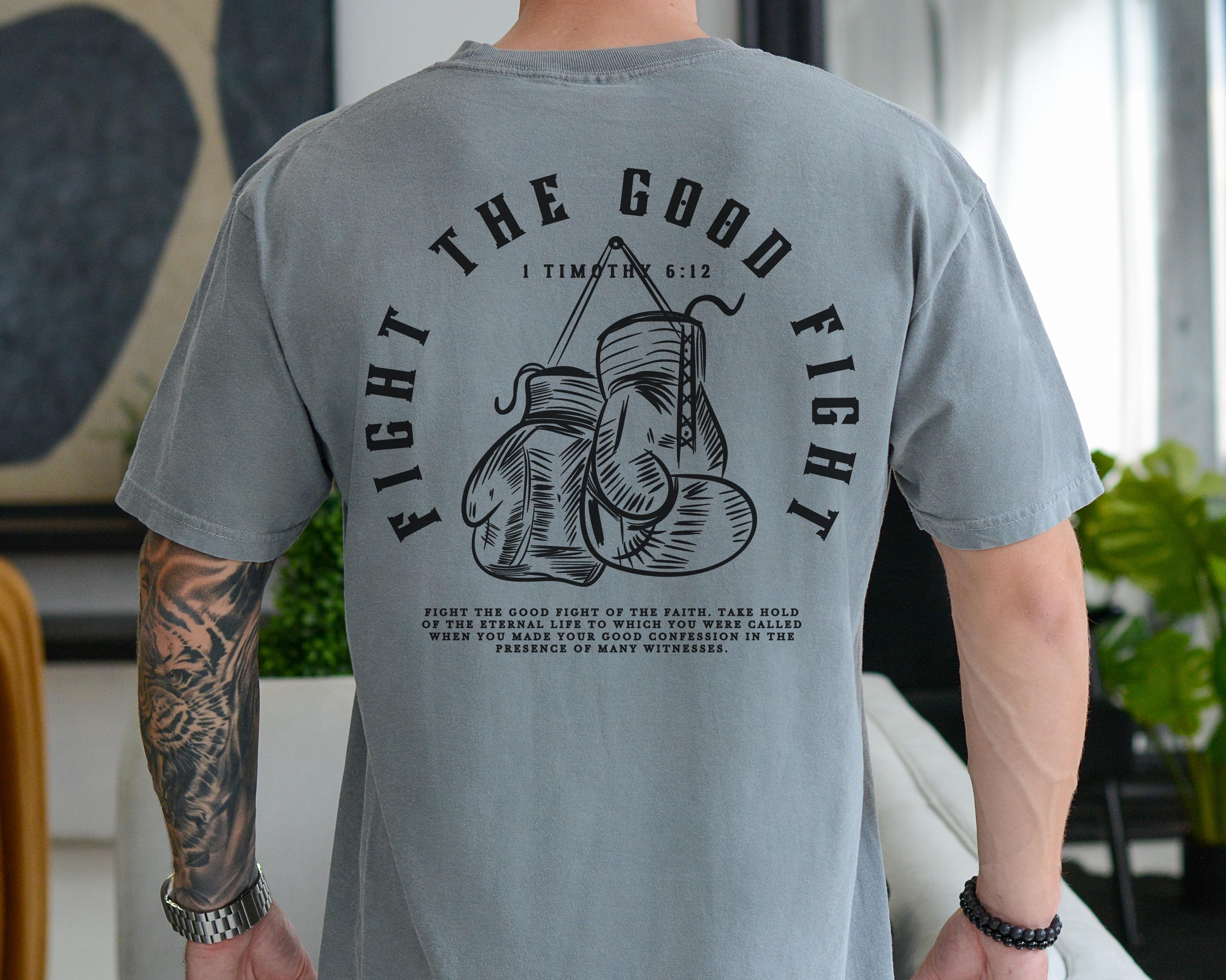 Fight the Good Fight Boxing Gym Pump Christian Streetwear Christian Gym ...
