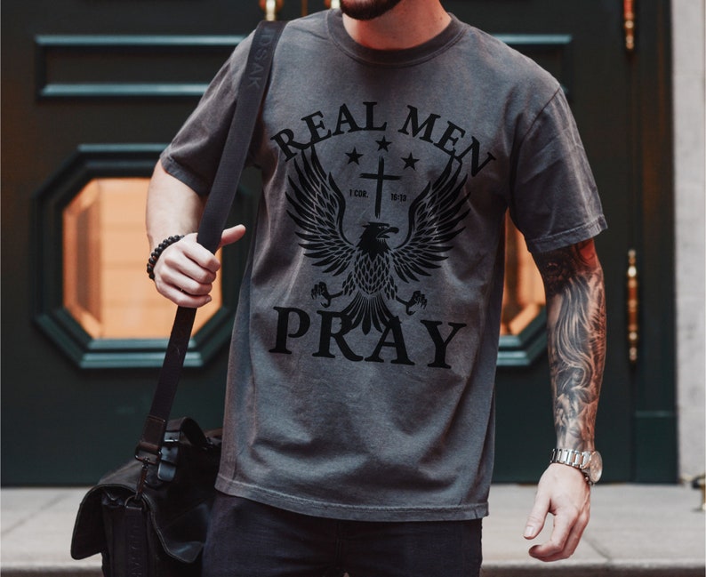 Real Men Pray Fathers Day Shirt Christian Men Shirt Bible Verse ...
