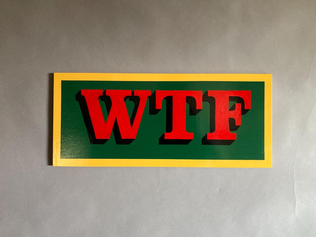 Handpainted British WTF Sign Victorian Steampunk Industrial Vintage ...