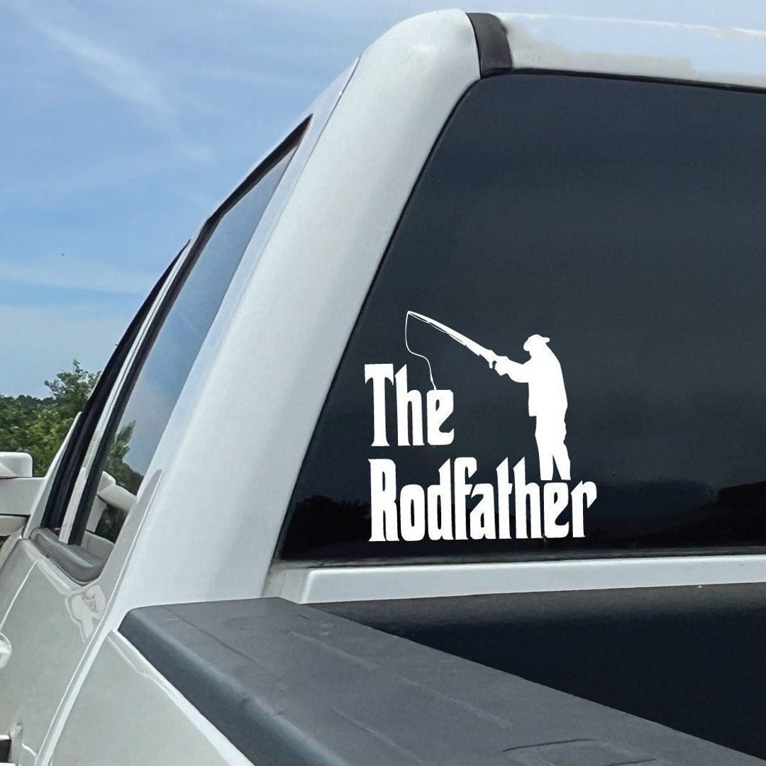 The Rodfather Decal, Rod and Reel Outdoorsman Decal, Fishing Enthusiast ...