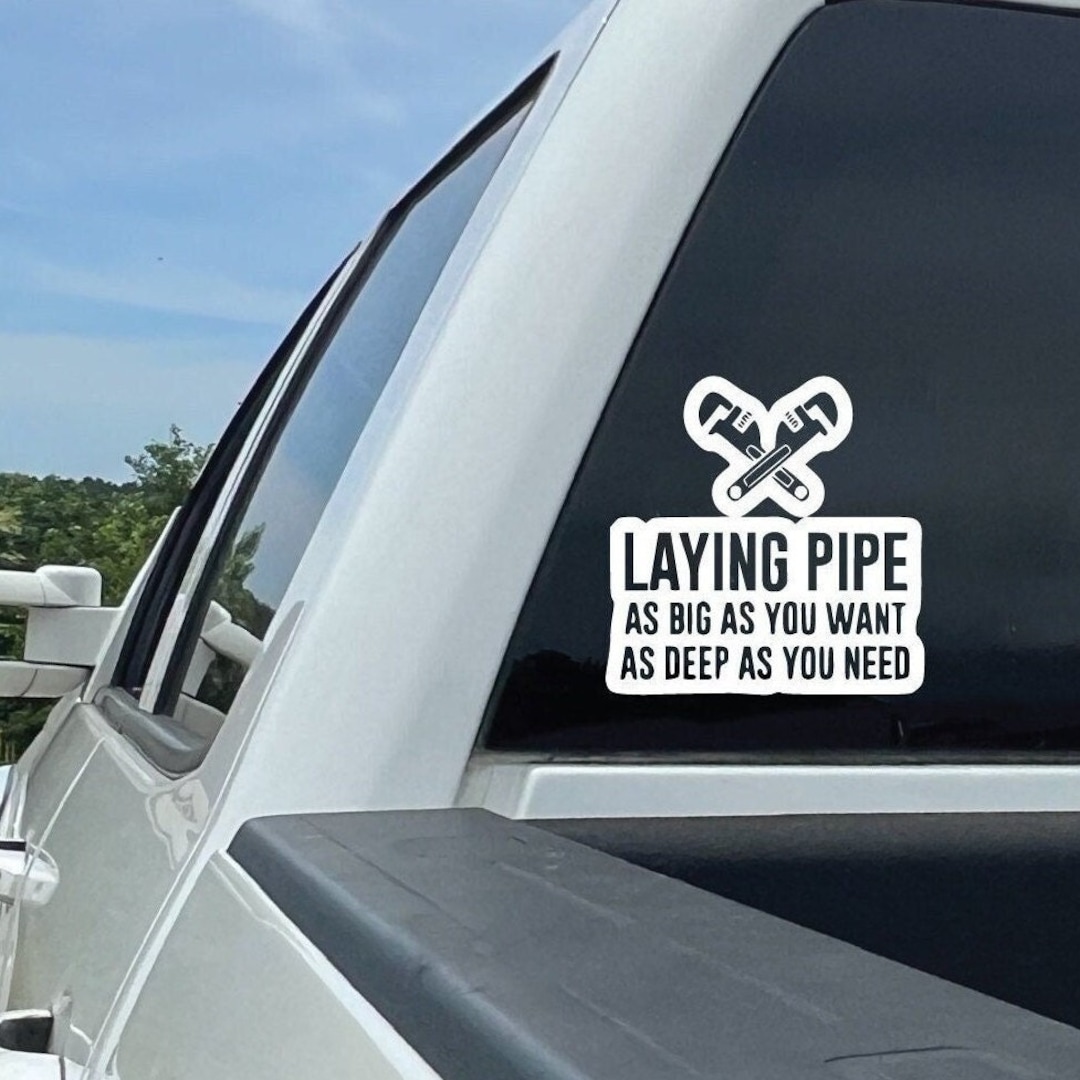Decal Laying Pipe Decal | Pipe Wrench Sticker | Plumber Humor Vinyl ...