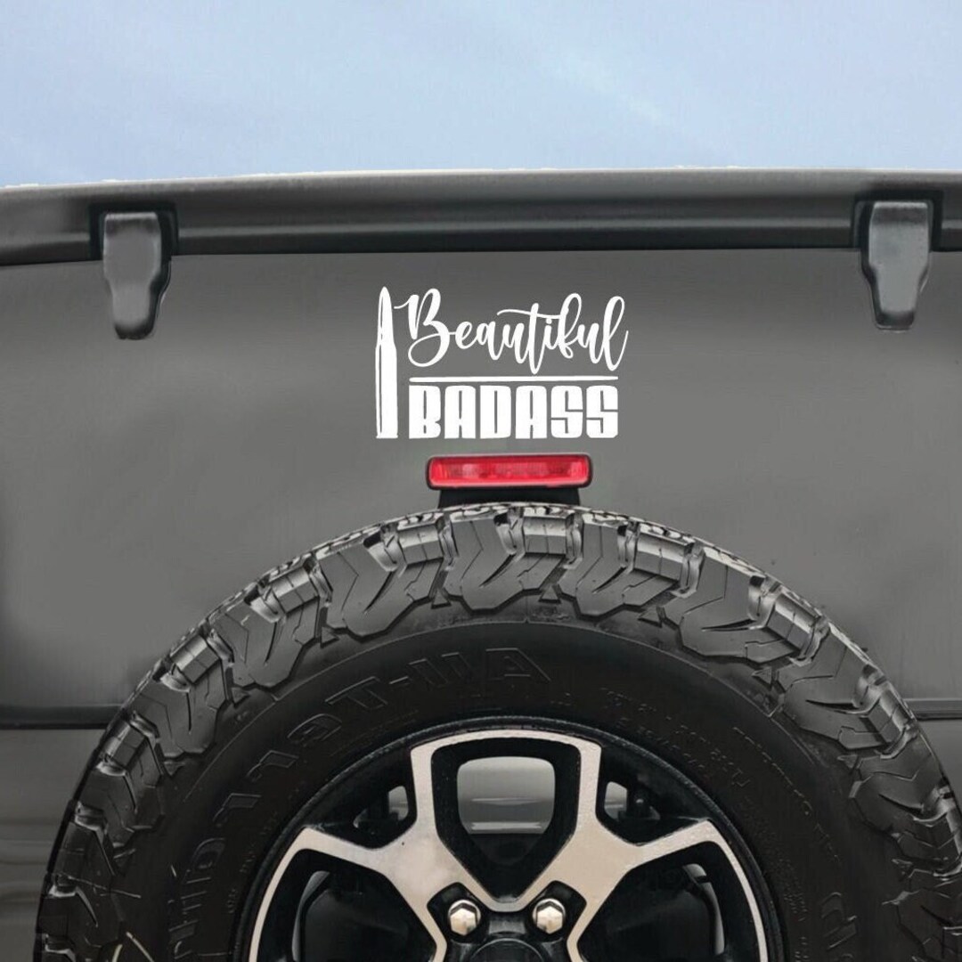 Beautiful Badass Bullet Decal- Badass Girl Decal, Country Girl Decal - Etsy
