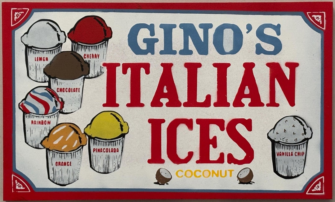 Can I Conjur up the Taste of My Childhood? - Gino's Italian Ices Sign ...