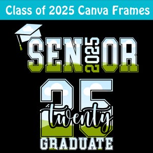 Class of 2025 Template for Graduation Designs, Class of 25 Shirts ...