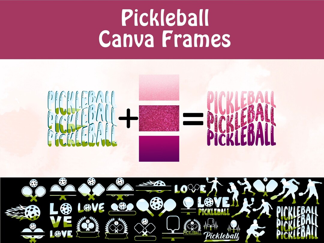Canva Frames Pickleball Player Coach Love Pickleball, Editable Template ...