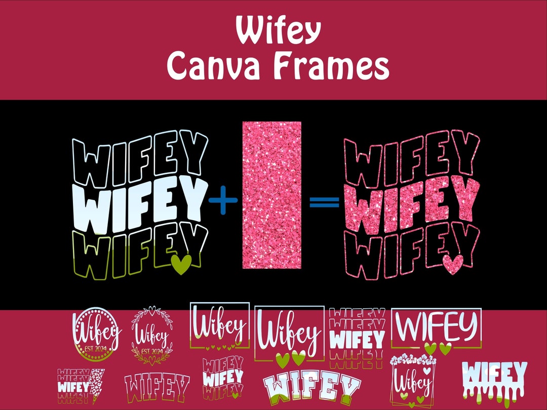 Wifey Canva Frames, Editable Template Canva, Mother's Day Canva Frames ...