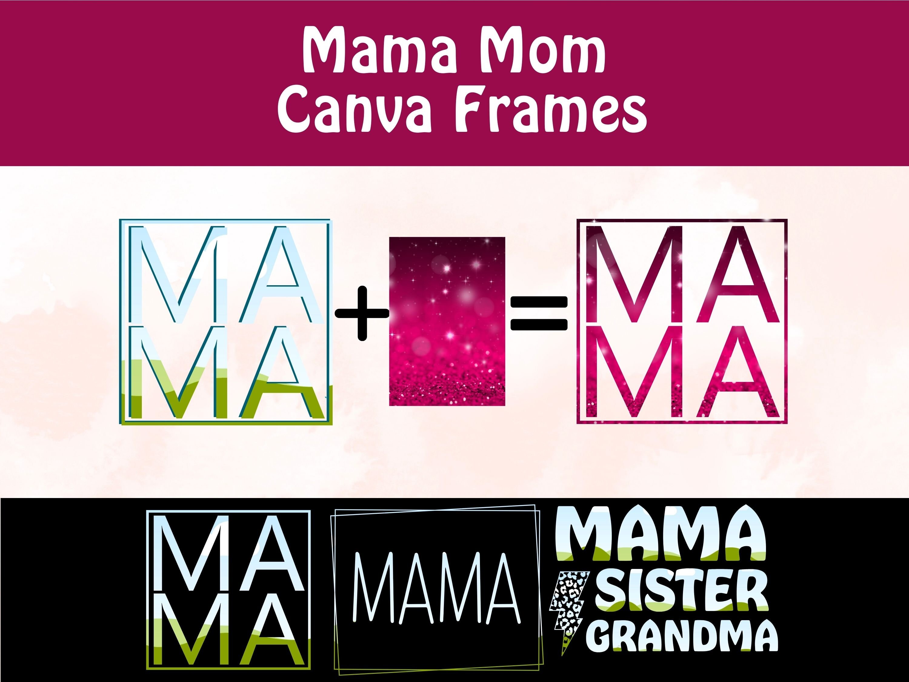 Canva Frames Mama Editable Template Sublimation Mother's - Etsy
