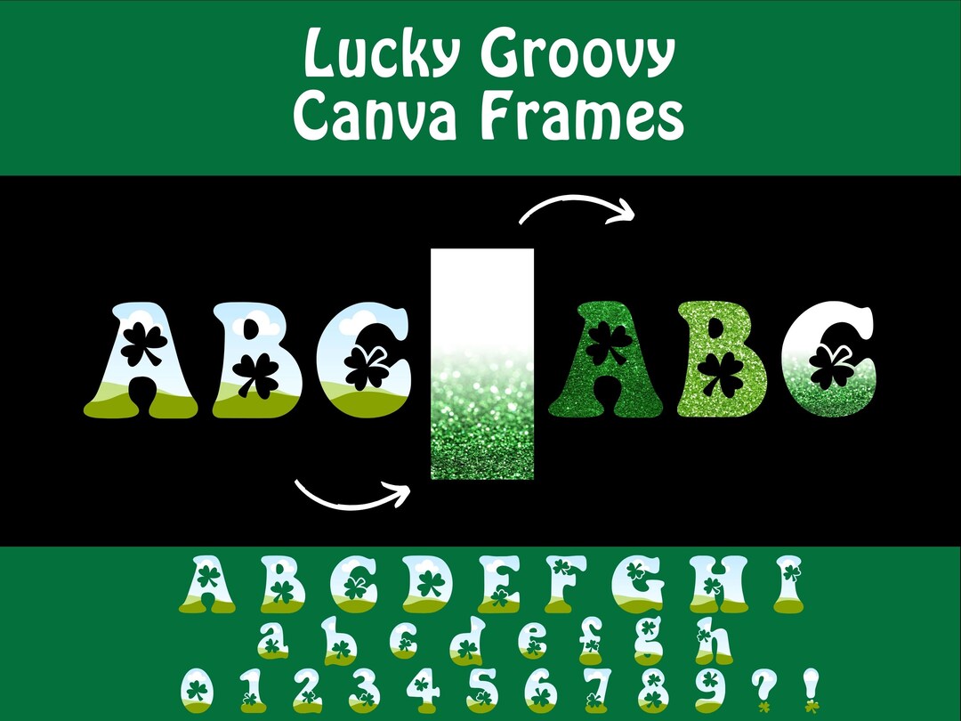 St. Patrick's Day Letters, Shamrock Alphabet Canva Frames, Green Shirt ...