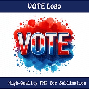 VOTE PNG, Patriotic Election Graphic, Red Blue Watercolor Splash ...