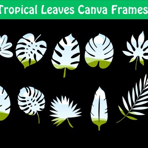 Tropical Leaves Canva Frames Editable Canva Template Drag Drop Design ...