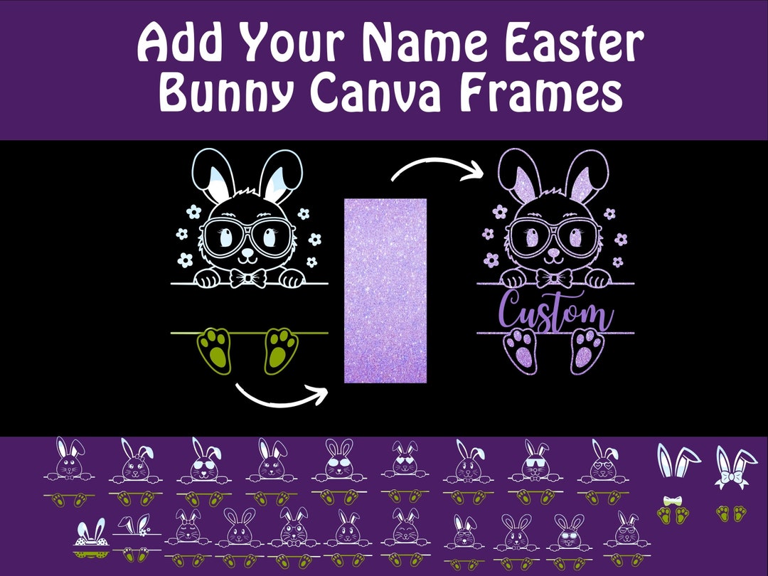 Easter Bunny Monogram Canva Frames, Personalized Easter Rabbit, Add ...