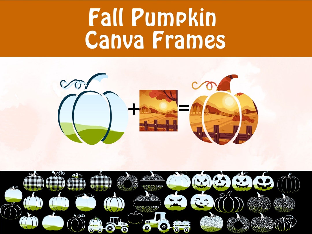 Canva Frames for Fall Pumpkin Clip Art and Autumn Sublimation Design ...