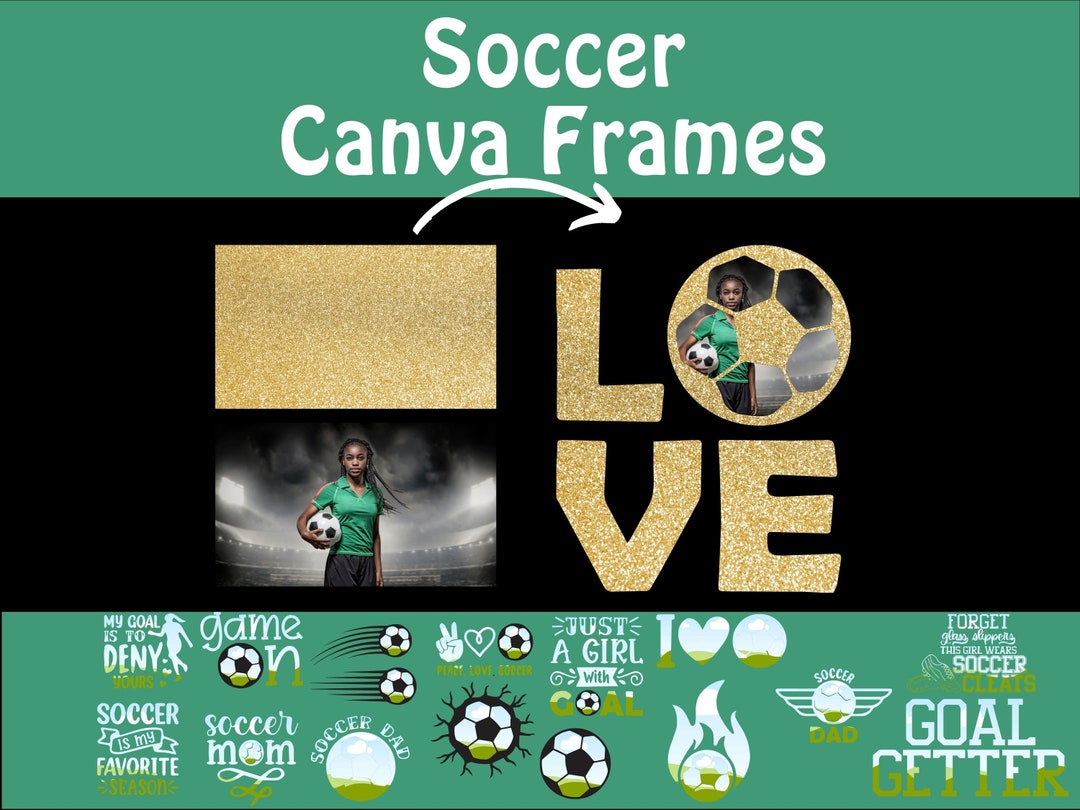 Soccer Canva Frames, Editable Template Canva, Soccer Mom, Drag and Drop ...