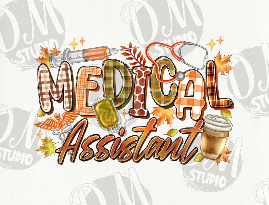 Medical Assistant Fall Png, Fall Png, Autumn Nurse Png, Nurse Life ...