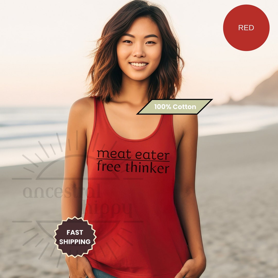 Meat Eater Free Thinker Tank, Unisex Meat Eater Shirt, Womens Meat ...