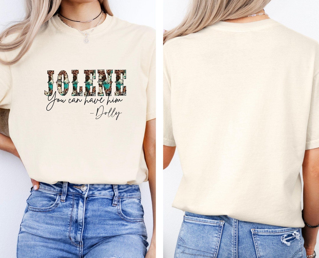 Jolene Comfort Colors Shirt: Dolly Parton Inspired Country Tee - Etsy