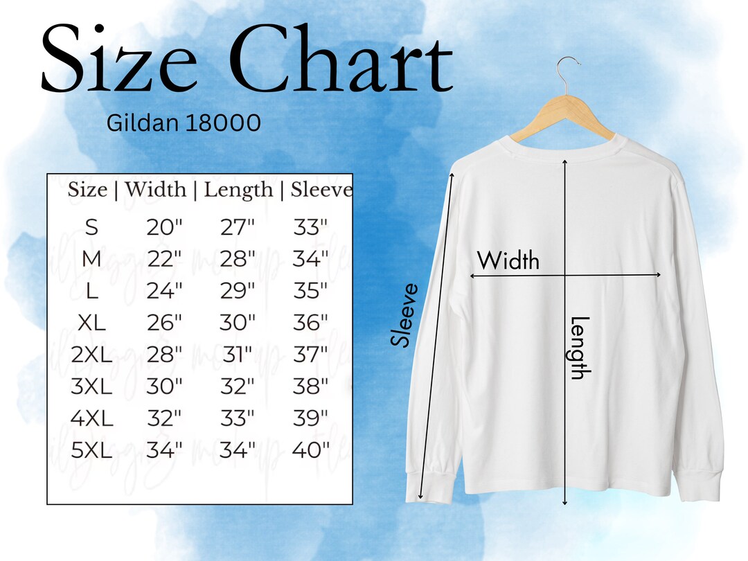 Gildan 18000 Size Chart | Sweater Mockup and Size Chart, Blue ...