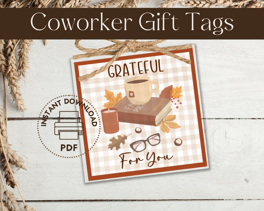 Grateful for You Coworker Gift Tag Printable Fall Gift Tag Employee ...