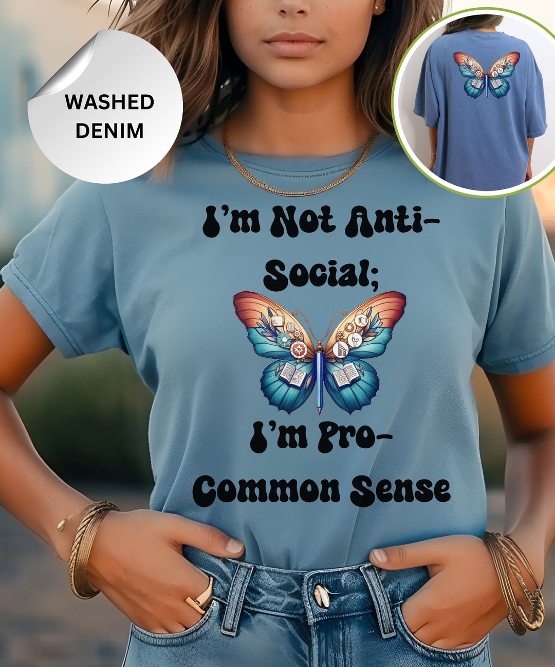 Butterfly Common Sense T-shirt: Ironic Introvert Tee, Washed Denim ...
