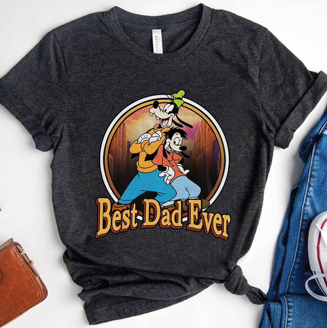Disney Goofy and Max Goof Best Dad Ever T-shirt, Funny A Goofy Movie ...