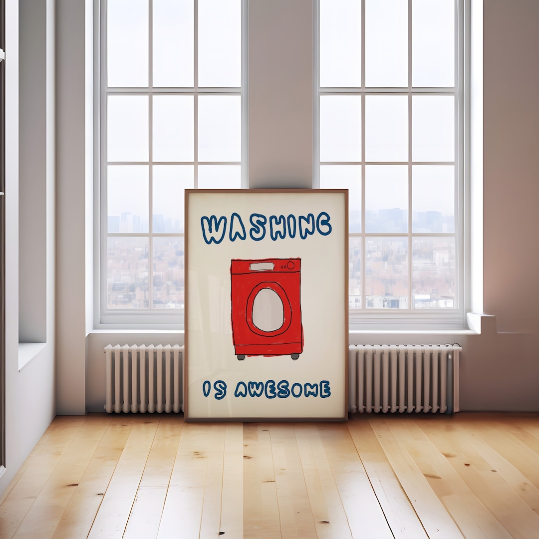 Washing is Awesome - Washing Machine Poster, Washing Wall Art, Washing ...