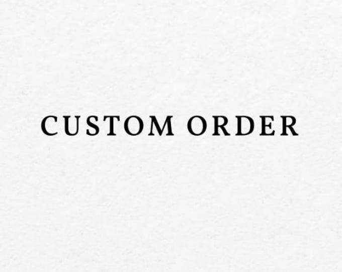 Custom Order - Lisa - Etsy