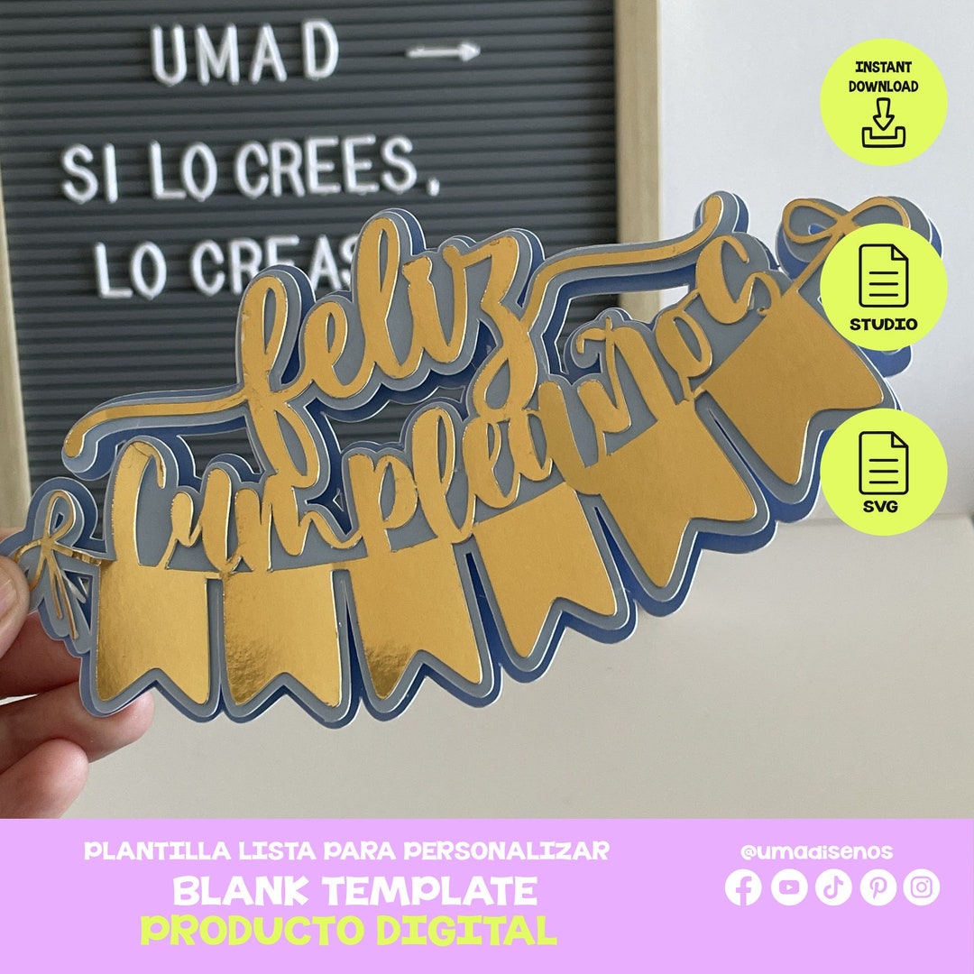 Feliz cumple Cake topper template cameo SVG cut file feliz cumpleaños ...