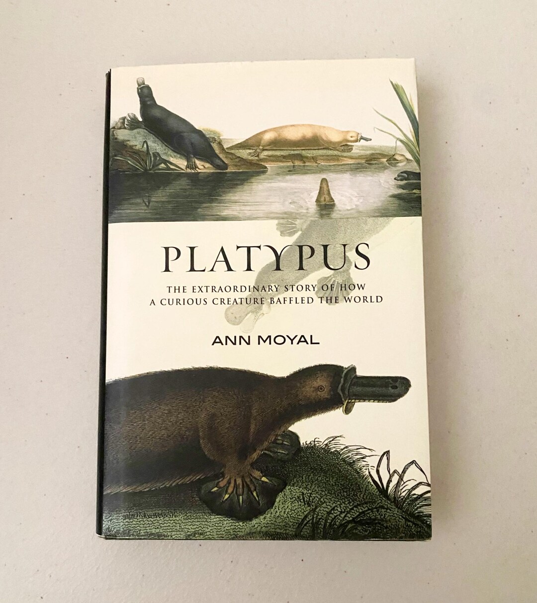 Platypus by Ann Moyal - the Extraordinary Story of How a Curious ...
