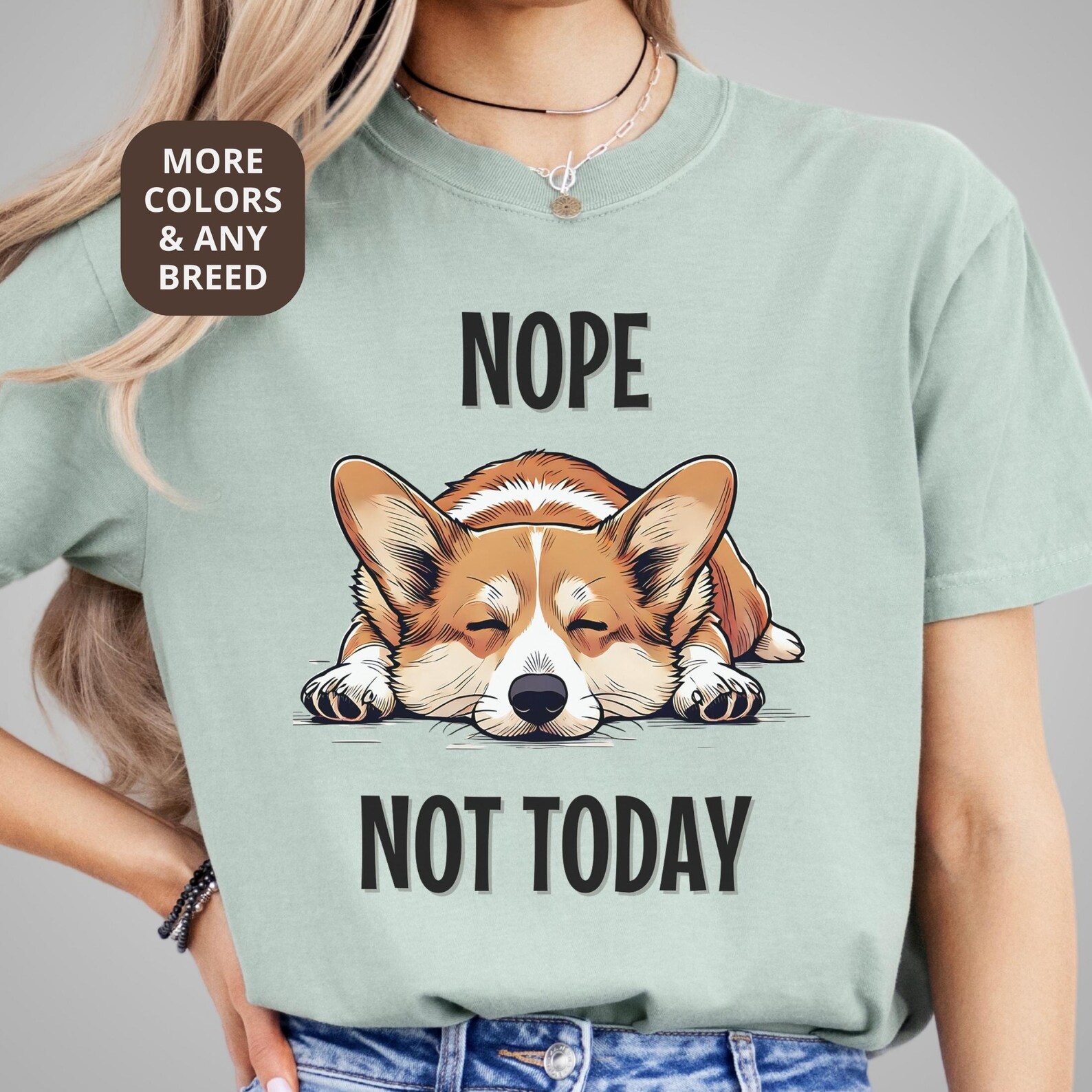 Funny Pembroke Welsh Corgi Shirt Nope Not Today Premium Comfort Colors ...